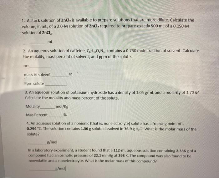 Solved 1. Astock solution of ZnCl, is available to prepare | Chegg.com