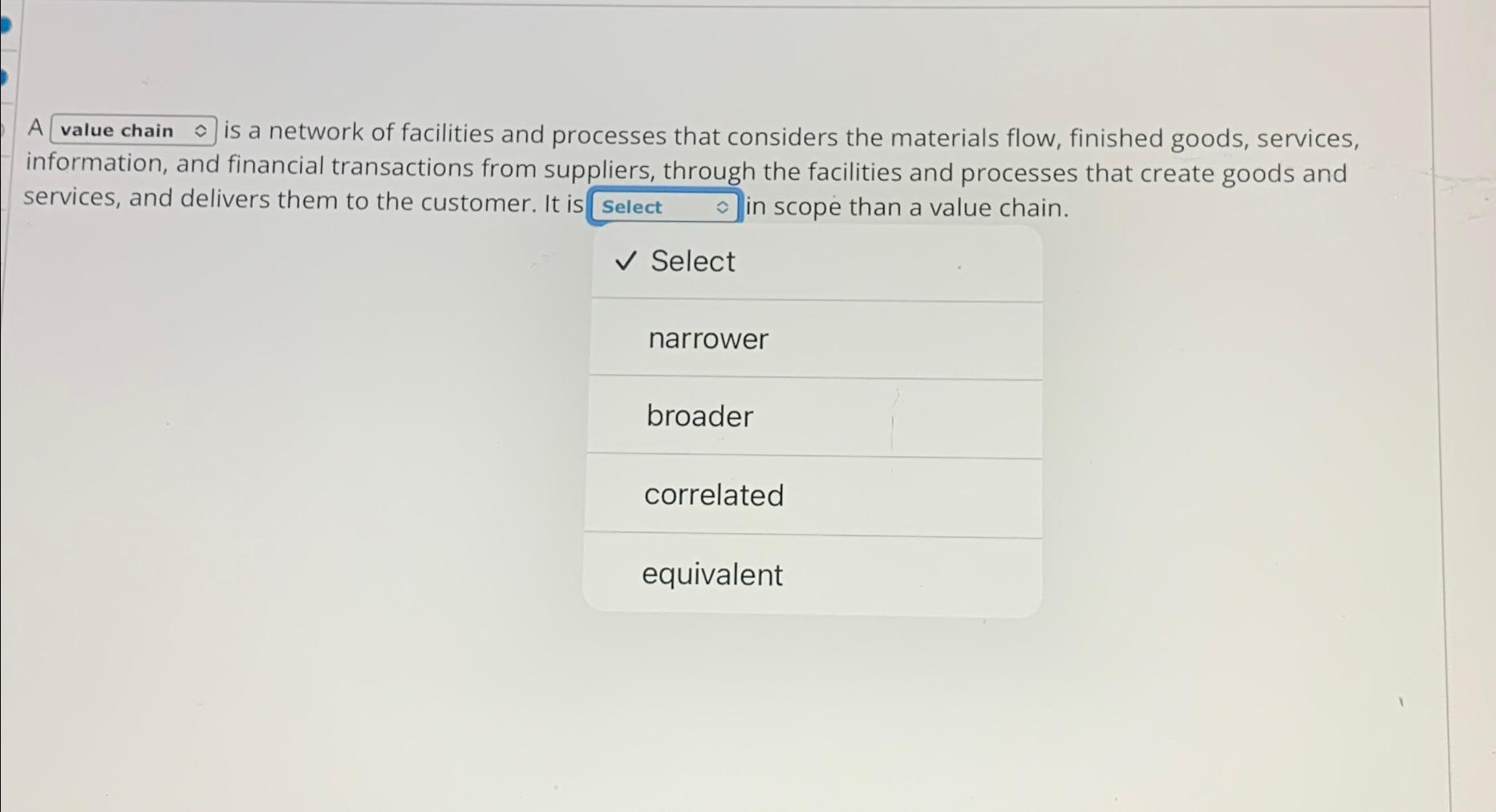 Solved A is a network of facilities and processes that | Chegg.com