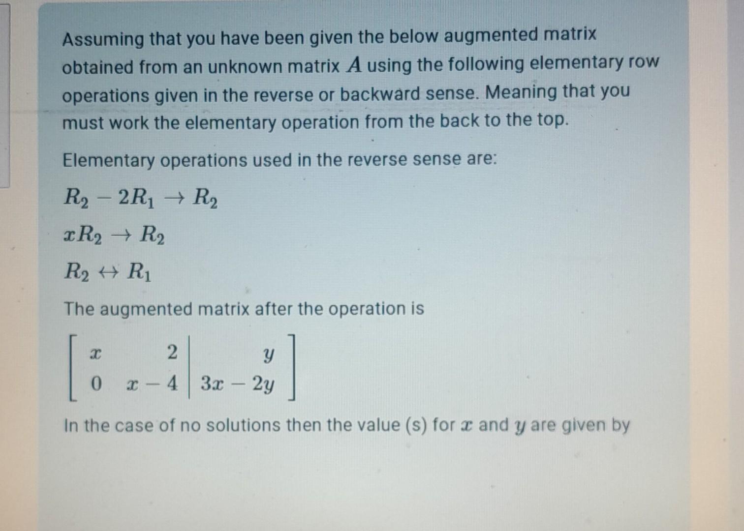 Solved Assuming that you have been given the below augmented | Chegg.com