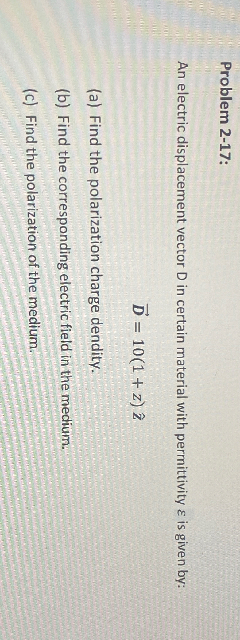 Problem 2-17:An electric displacement vector D ﻿in | Chegg.com
