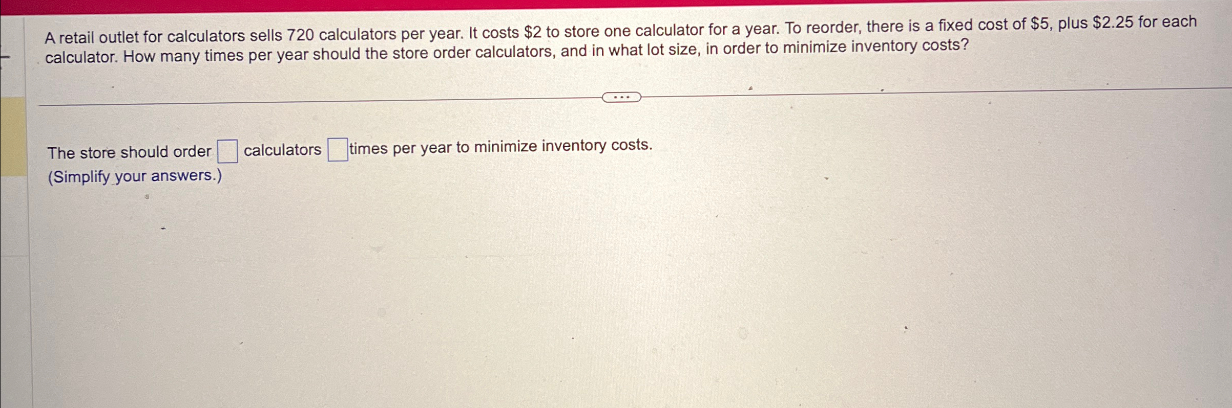 Solved A retail outlet for calculators sells 720 | Chegg.com