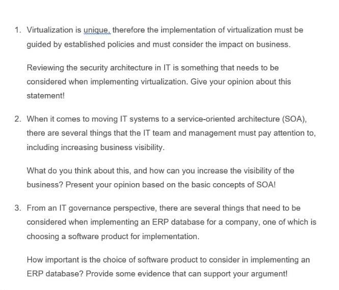 Solved 1. Virtualization is unique, therefore the | Chegg.com
