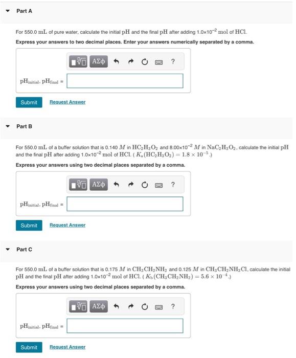 Solved For 550.0 mL of pure water, calculate the initial pH | Chegg.com