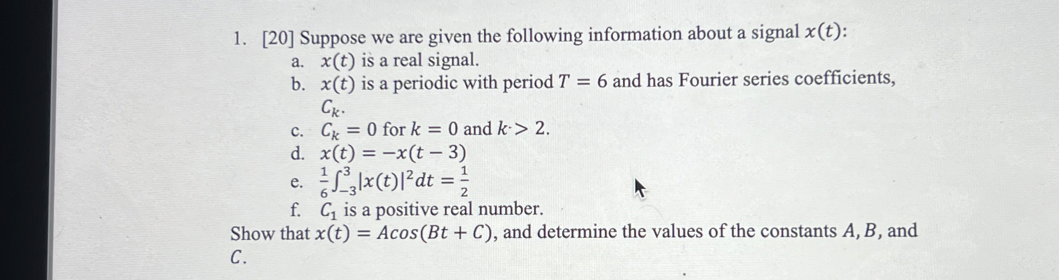 Solved [20] ﻿Suppose we are given the following information | Chegg.com