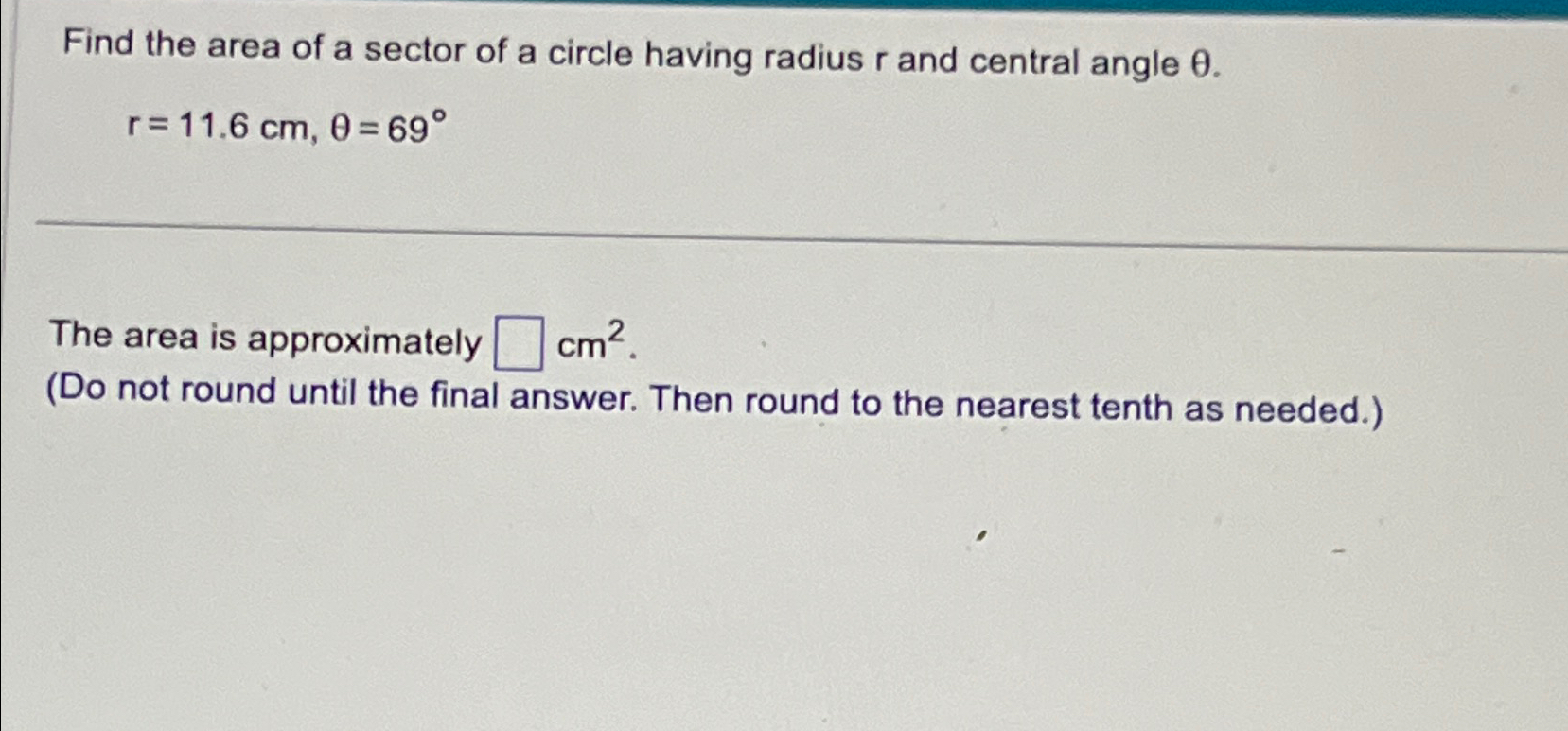 Solved Find the area of a sector of a circle having radius r | Chegg.com