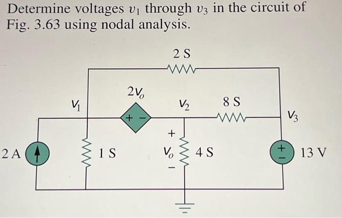 Solved Determine voltages v1 through v3 in the circuit of | Chegg.com