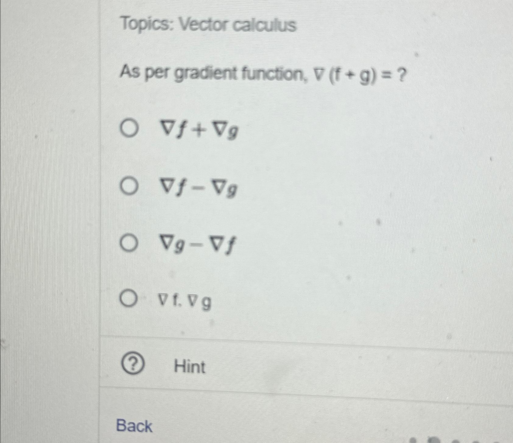 Solved Topics: Vector calculusAs per gradient function, | Chegg.com