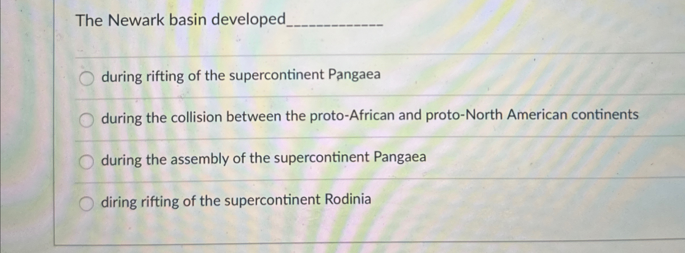 Solved The Newark basin developed q,during rifting of the | Chegg.com