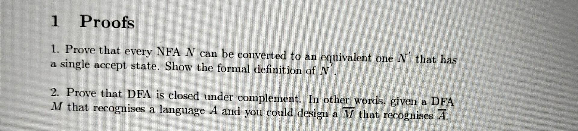 Solved 1. Prove that every NFA N can be converted to an | Chegg.com