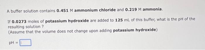 Solved A buffer solution contains 0.451M ammonium chloride | Chegg.com