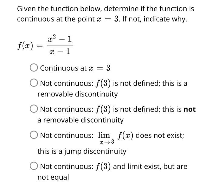 Solved Given the function below, determine if the function | Chegg.com