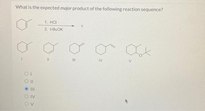 Solved What is the expected major product of the following | Chegg.com