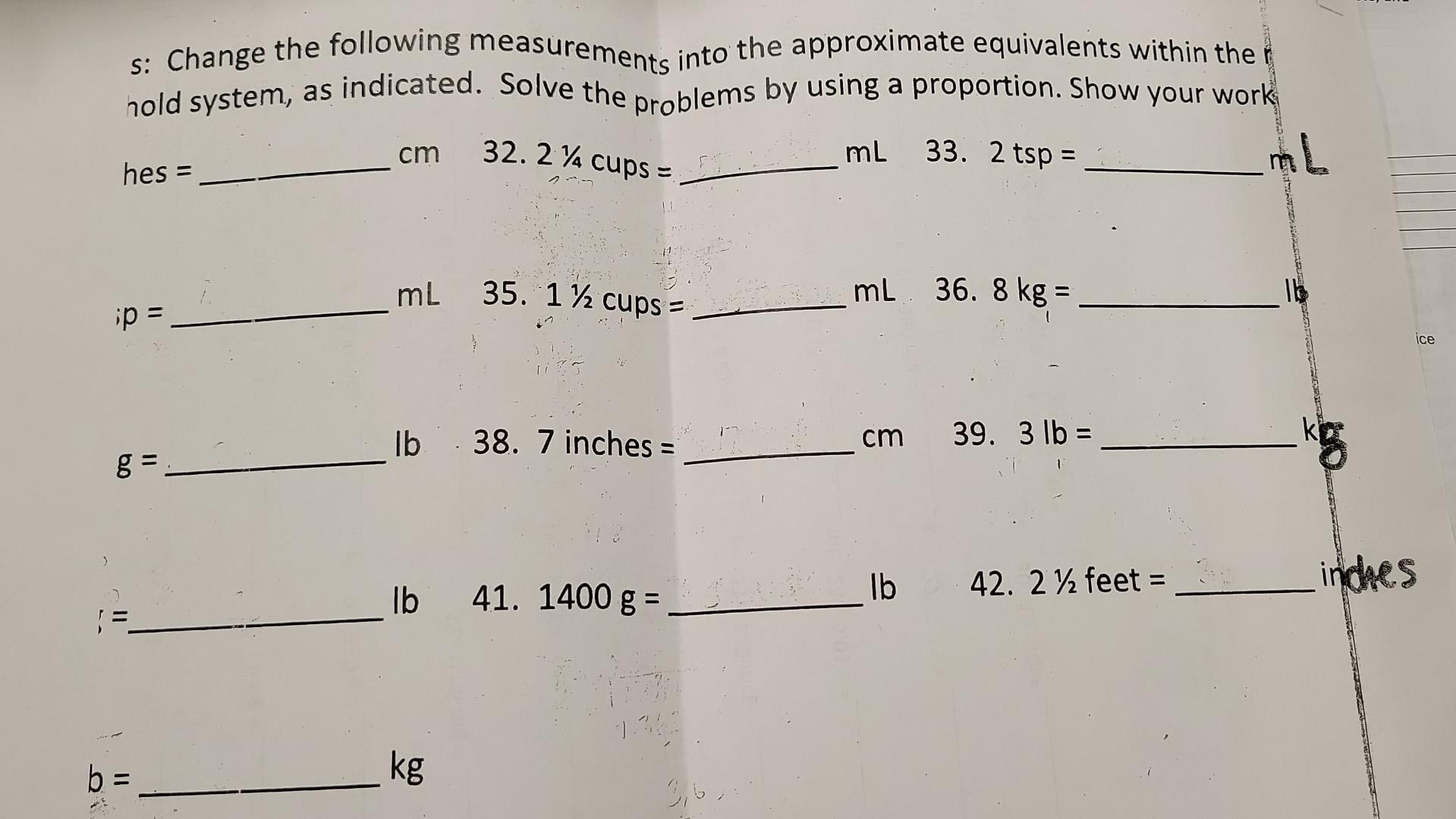 Solved s: Change the following measurements into the | Chegg.com