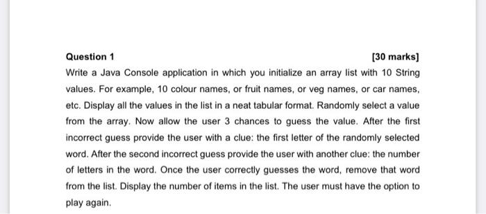 Solved Question 1 [30 marks] Write a Java Console | Chegg.com