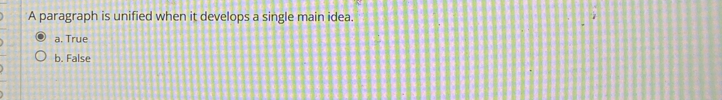 Solved A paragraph is unified when it develops a single main | Chegg.com