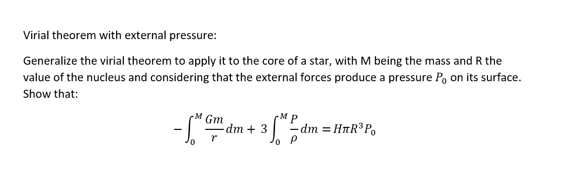 Solved Virial theorem with external pressure:Generalize the | Chegg.com