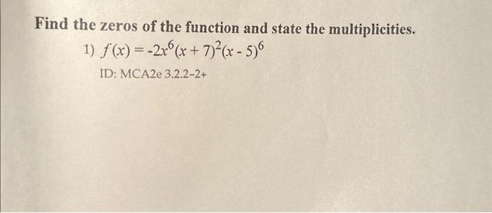 Solved Find the zeros of the function and state the | Chegg.com