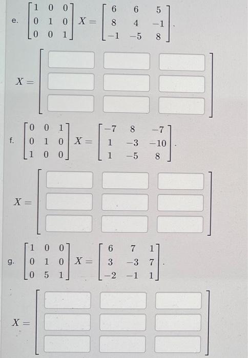 Solved (1 point) In each part, find the matrix X solving the | Chegg.com