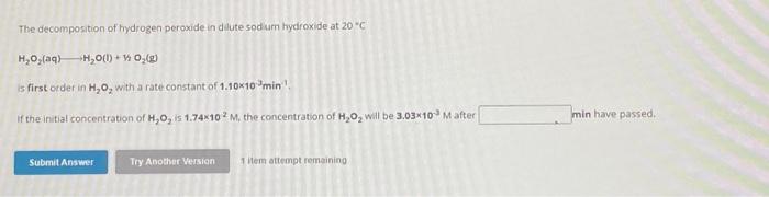 [Solved]: The decomposition of hydrogen peroxide in d lute