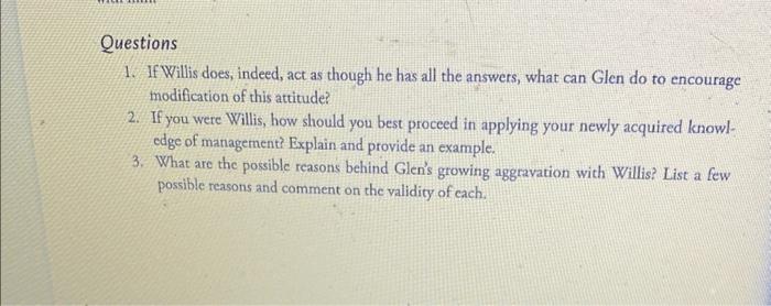 Solved Questions 1. If Willis does, indeed, act as though he | Chegg.com
