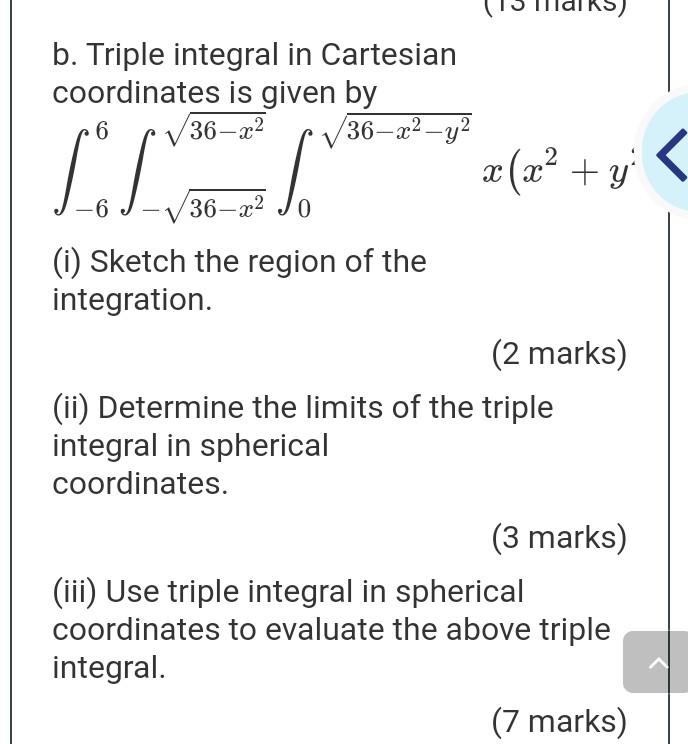 Solved LL b. Triple integral in Cartesian coordinates is | Chegg.com