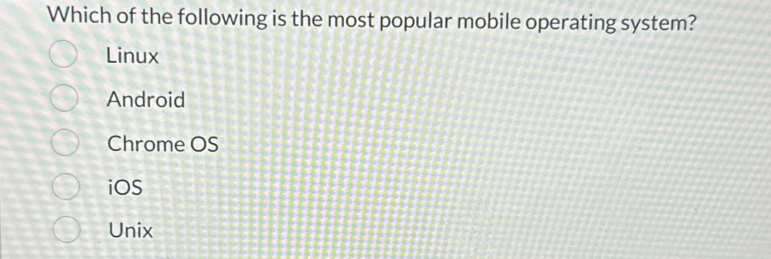 Solved Which of the following is the most popular mobile | Chegg.com