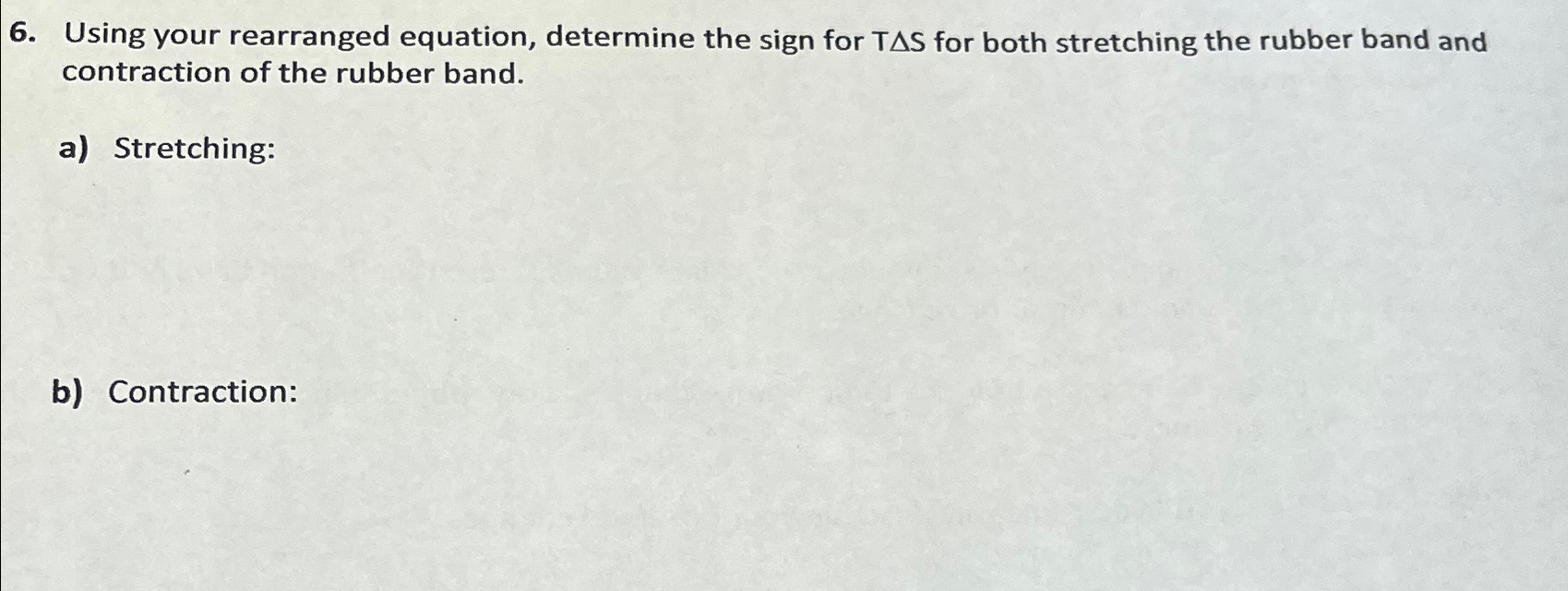 Solved Using your rearranged equation, determine the sign | Chegg.com