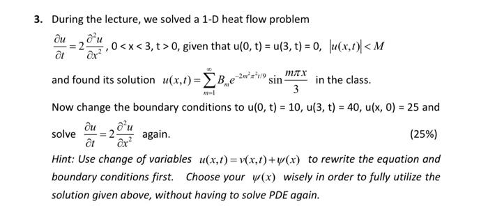 3. During the lecture, we solved a 1-D heat flow | Chegg.com