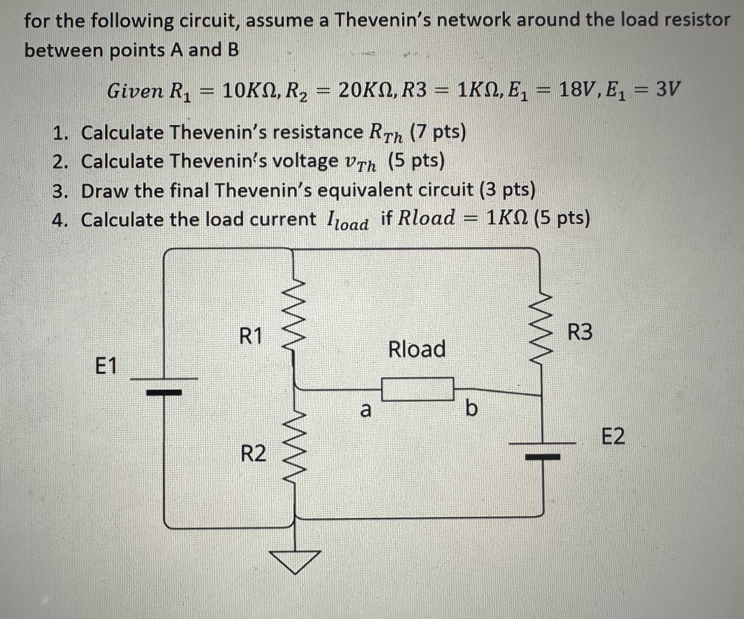 Solved for the following circuit, assume a Thevenin's | Chegg.com