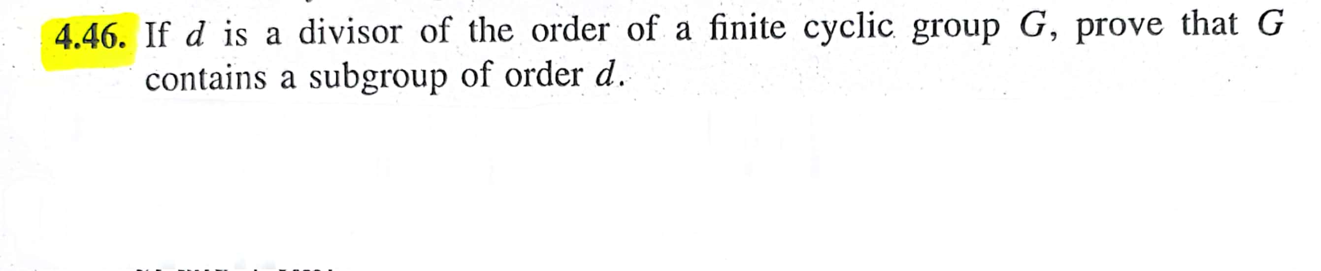 Solved 4.46. ﻿If d ﻿is a divisor of the order of a finite | Chegg.com