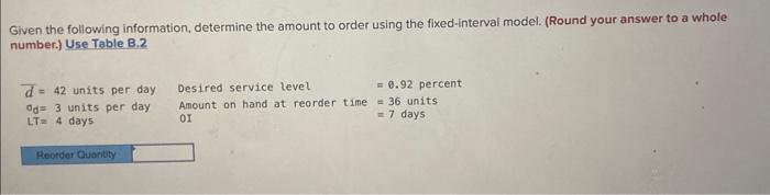 Solved Given the following information, determine the amount | Chegg.com