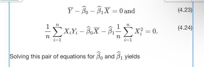 Solved Derive The Least Squares Estimators When There Is One