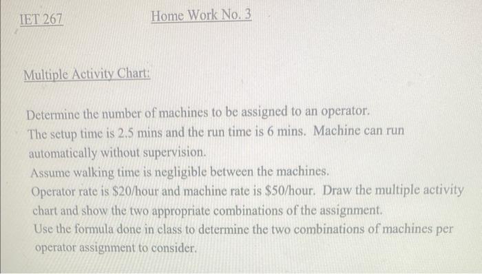 Solved Determine the number of machines to be assigned to an | Chegg.com