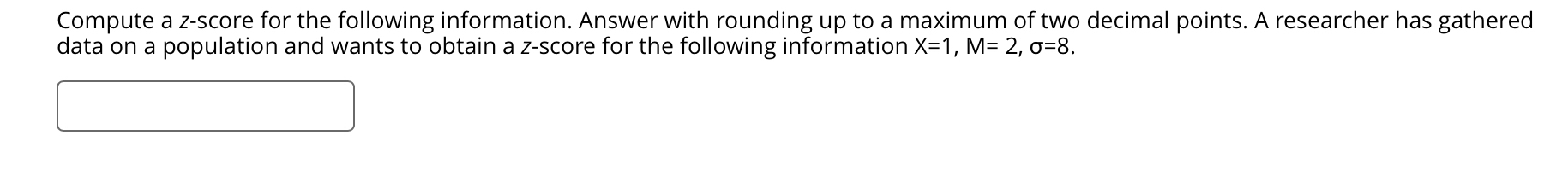 Solved Compute a z-score for the following information. | Chegg.com