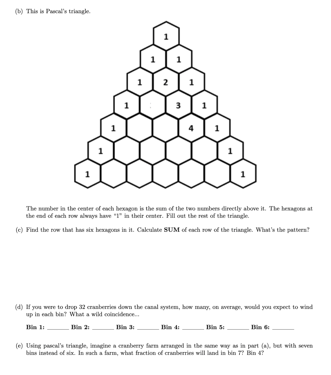 Solved (b) ﻿This is Pascal's triangle. The number in the | Chegg.com