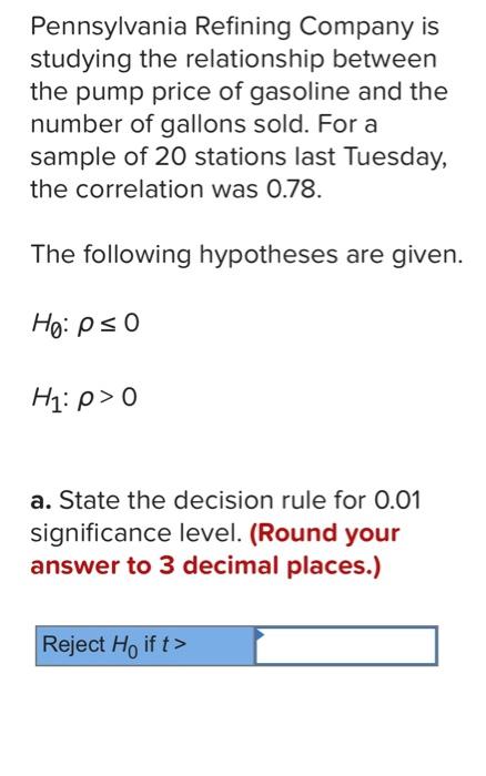 Solved Pennsylvania Refining Company is studying the | Chegg.com