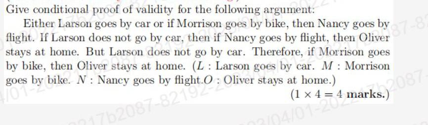Solved Give conditional proof of validity for the following | Chegg.com