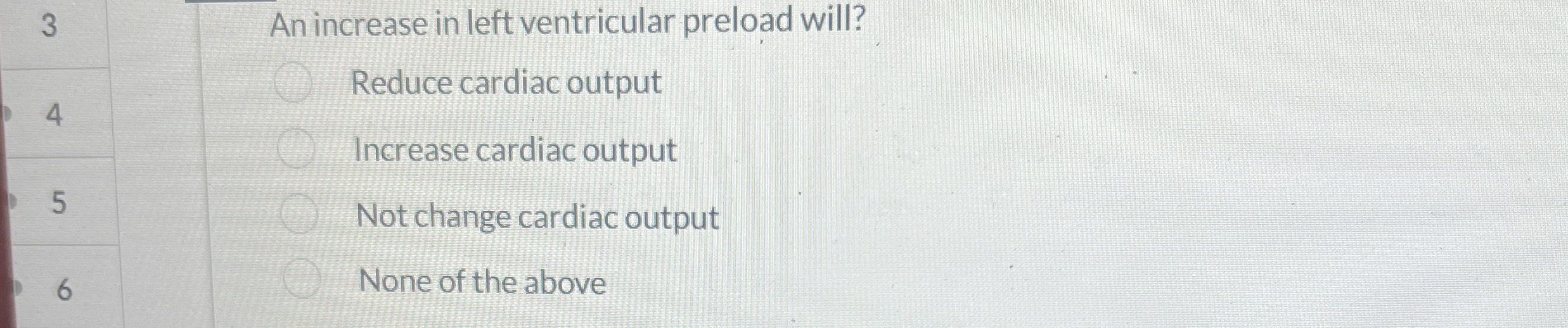 Solved An increase in left ventricular preload will?Reduce | Chegg.com