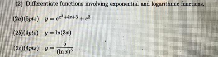 Solved (2) Differentiate functions involving exponential and | Chegg.com
