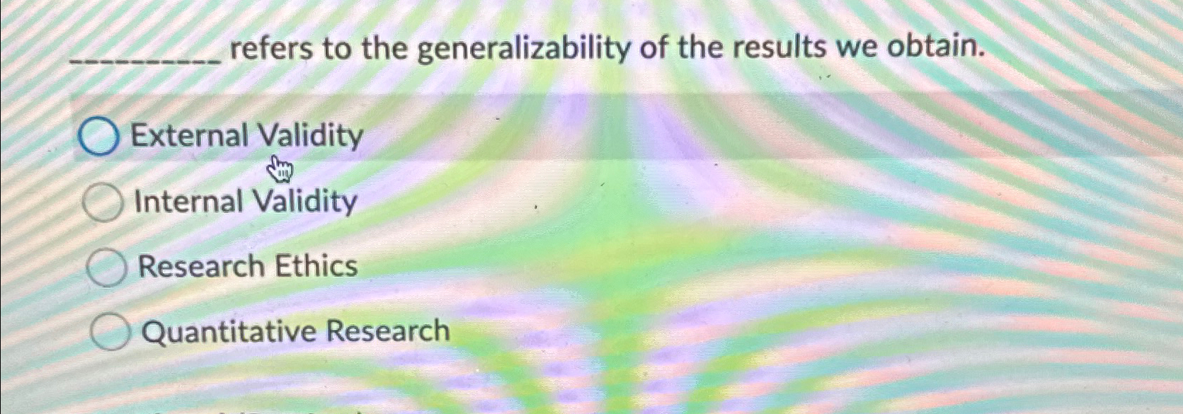 Solved refers to the generalizability of the results we | Chegg.com