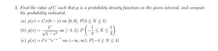 Solved 3. Find the value of C such that p is a probability | Chegg.com