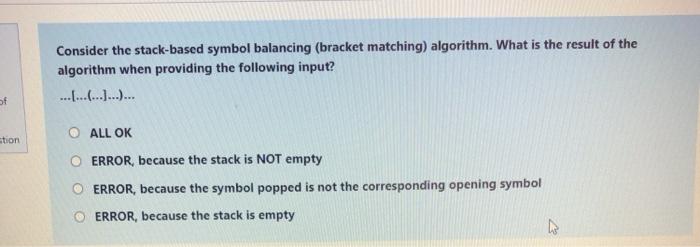 Solved Consider the stack-based symbol balancing (bracket | Chegg.com