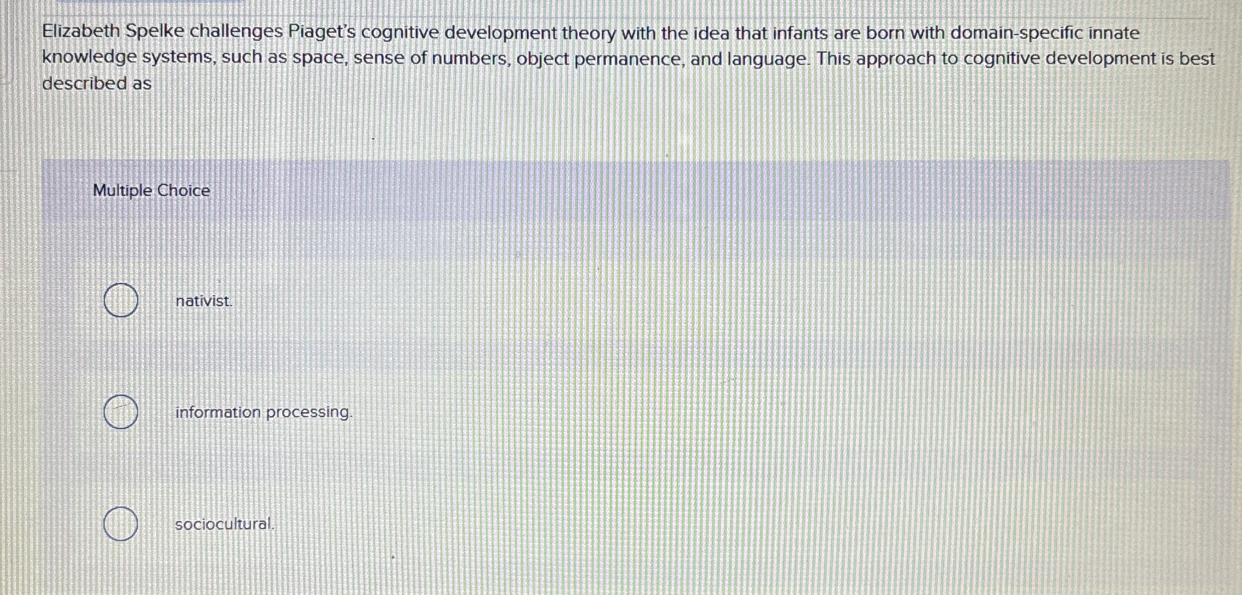 Solved Elizabeth Spelke challenges Piaget's cognitive | Chegg.com