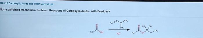 Solved CCH 15 Carboxylic Aclas and Their Derivatives | Chegg.com Solved CCH 15 Carboxylic Aclas and Their Derivatives | Chegg.com