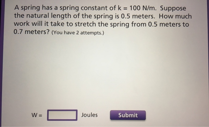 Solved A spring has a spring constant of k = 100 N/m. | Chegg.com