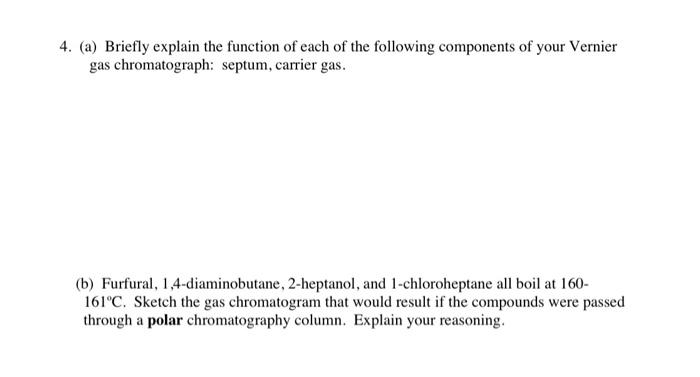 Solved a) Briefly explain the function of each of the | Chegg.com