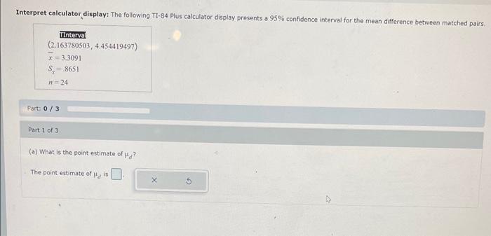 Solved Interpret calculator display: The following TI-84 | Chegg.com