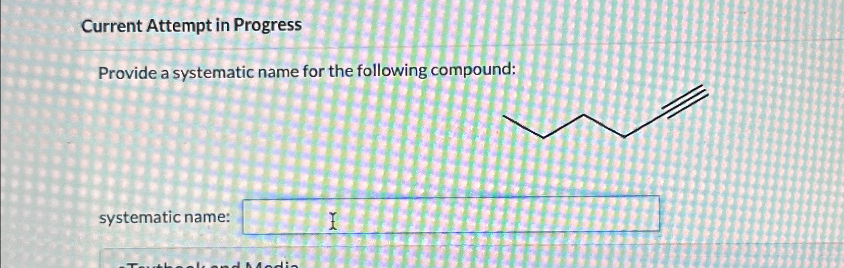 Solved Current Attempt in ProgressProvide a systematic name | Chegg.com