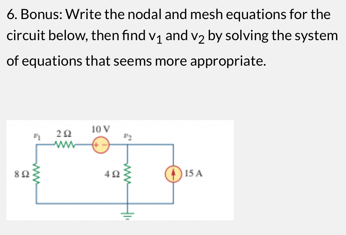 Solved Bonus: Write the nodal and mesh equations for the | Chegg.com