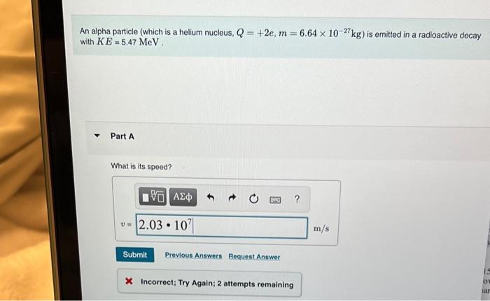 Solved An alpha particle (which is a helium nucleus, | Chegg.com